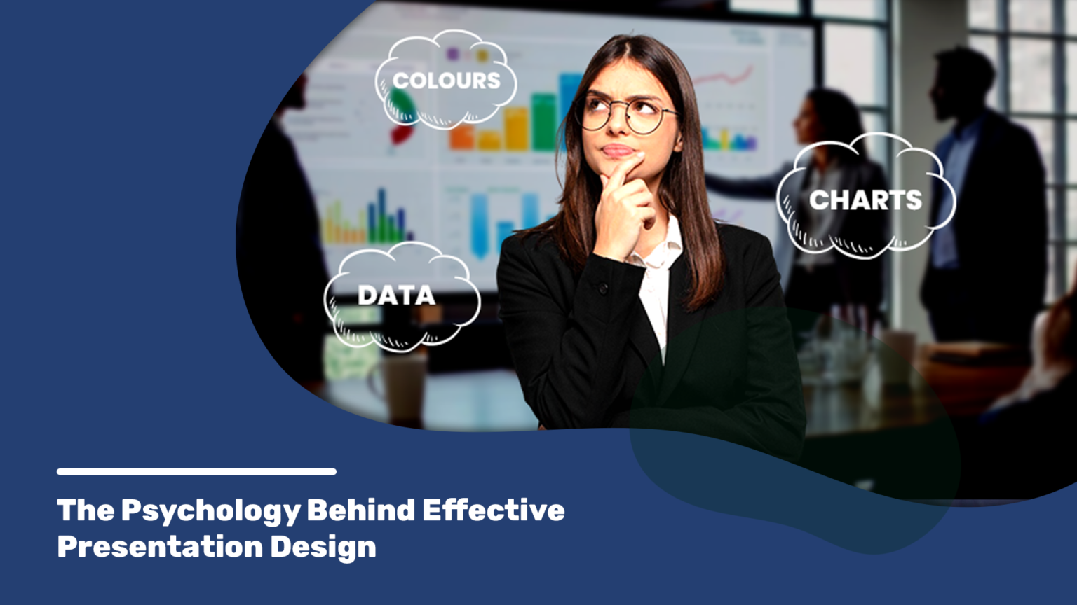 The Psychology Behind Effective Presentation Design